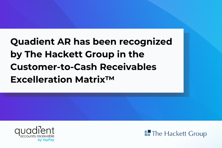 Quadient recognized by The Hackett Group in the Customer-to-Cash Receivables Excelleration ...