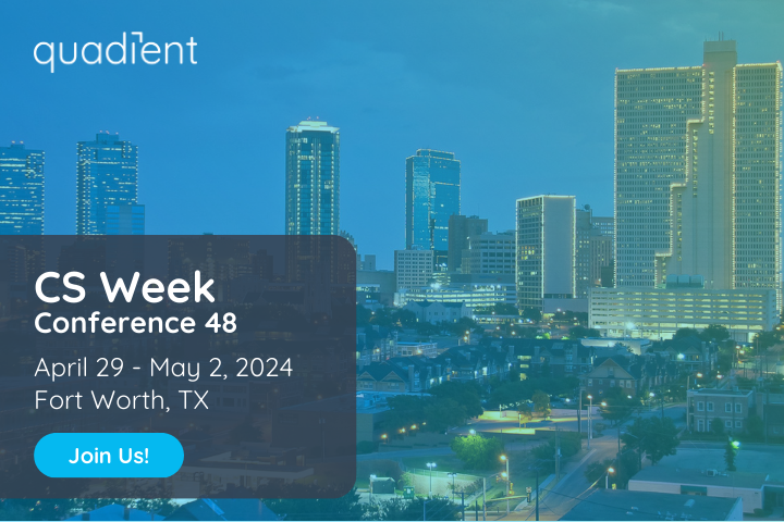 Quadient Sponsorship at CS Week | Quadient