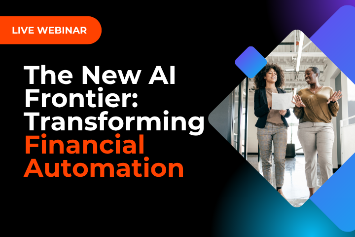Live Webinar: The New AI Frontier: Transforming Financial Automation ...